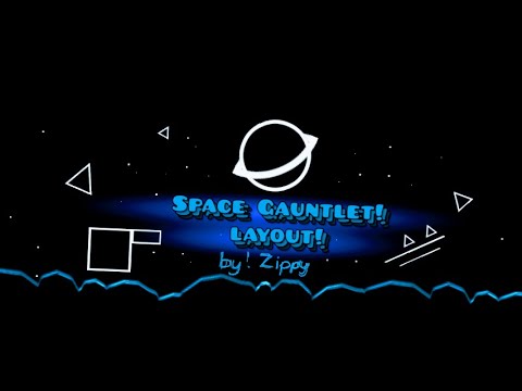 SPACE GAUNTLET LAYOUT :) Preview1 - YouTube