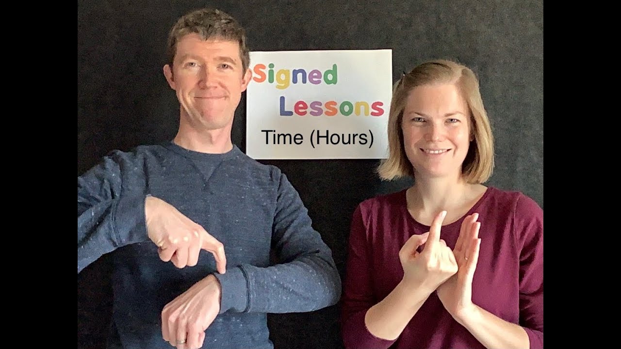 Time (Hours) for Kids (ASL) - YouTube