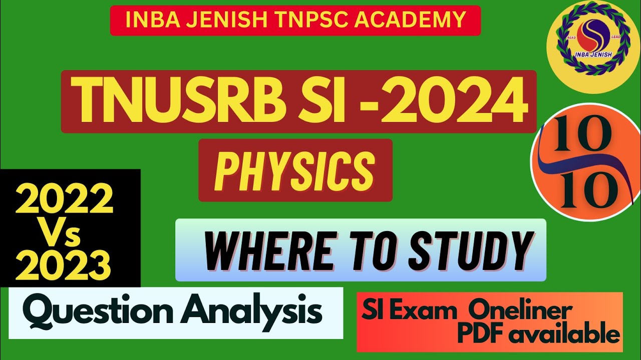 tnusrb si physics where to study | tnusrb si 2023 science question ...