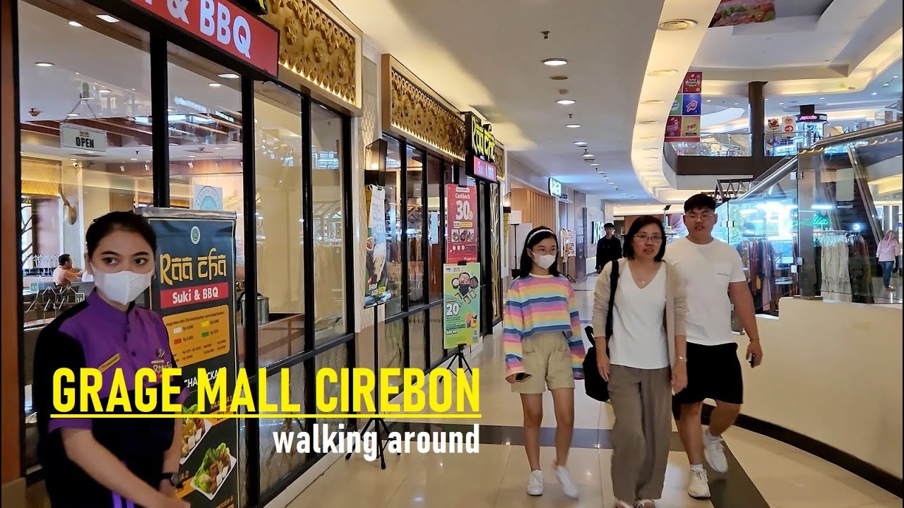 GRAGE MALL CIREBON Walking Around at iconic mall in Shrimp City [Kota ...