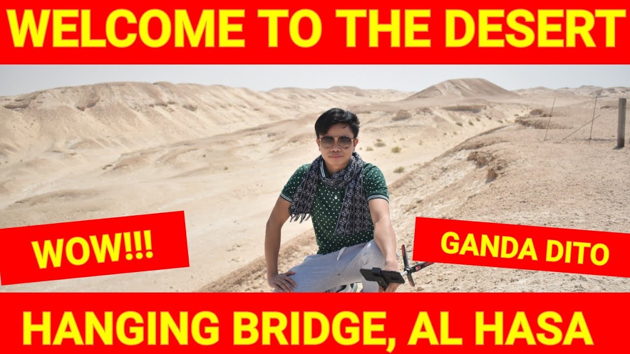 HANGING BRIDGE| ADVIENTURE PARK | AL HASA TOURIST SPOTS| saudi arabia ...
