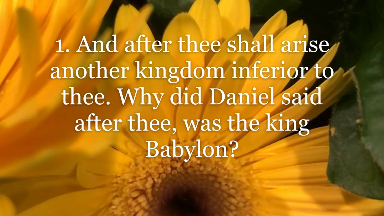 Daniel 2:39,40 Bible Study 11 Kingdom Inferior To Thee - YouTube