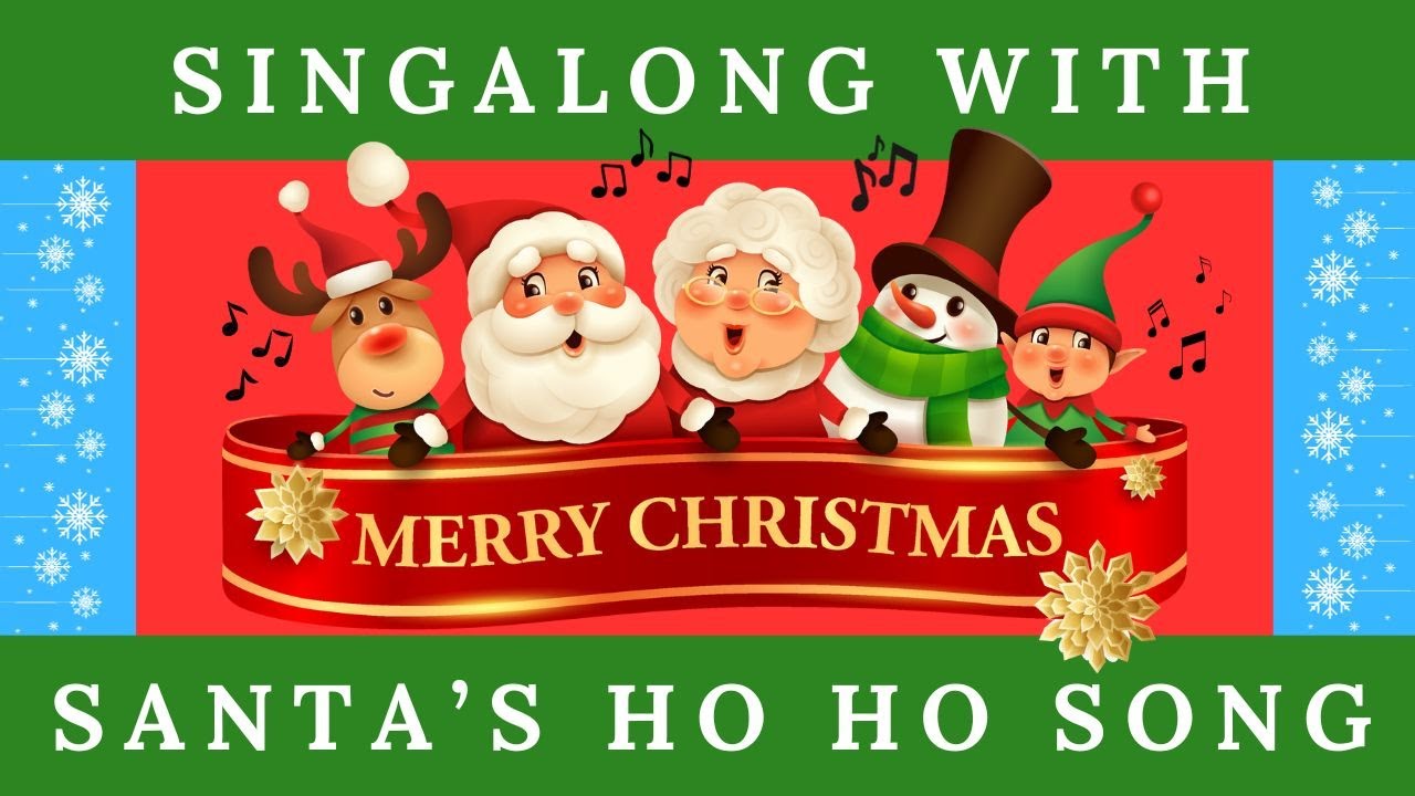 SANTA'S HO HO SONG! - YouTube