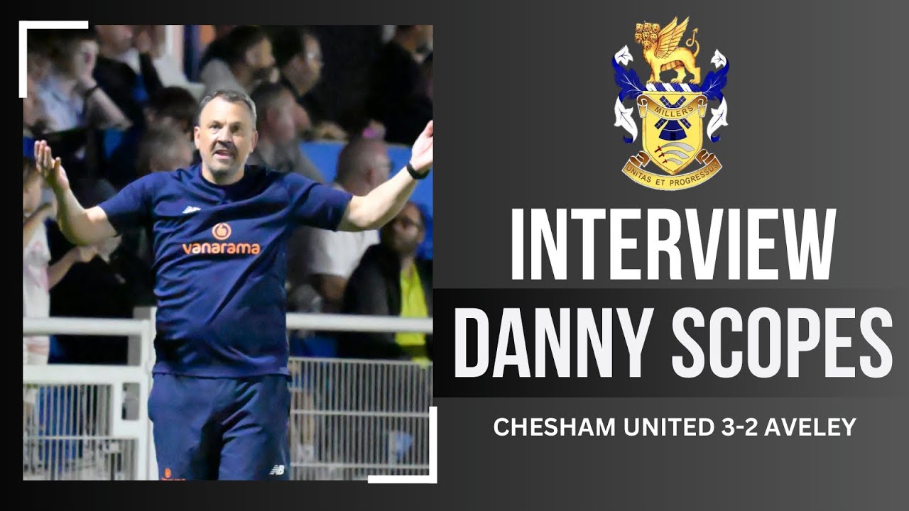 Post-Match Reaction: Danny Scopes - Chesham United 3-2 Aveley - YouTube
