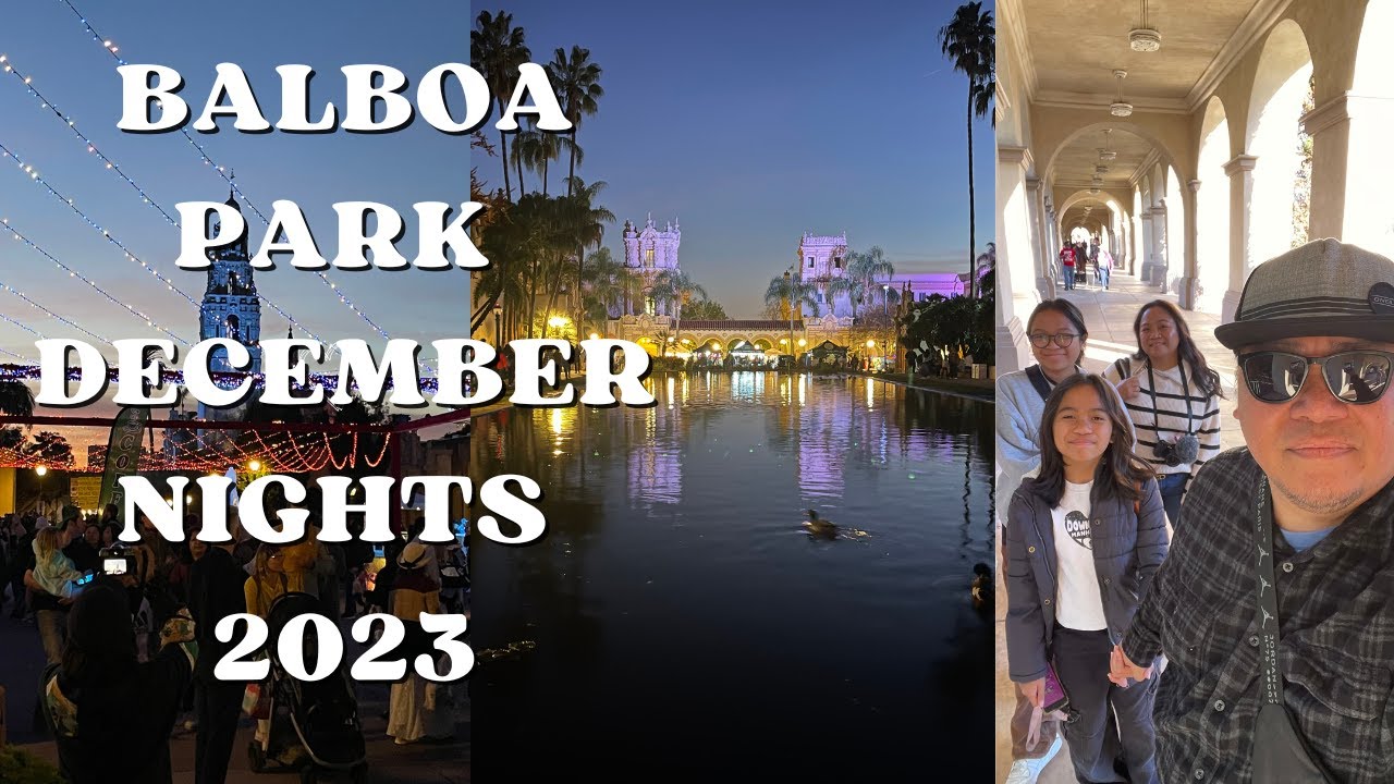 Balboa Park December Night 2023 | San Diego Holiday Event - YouTube