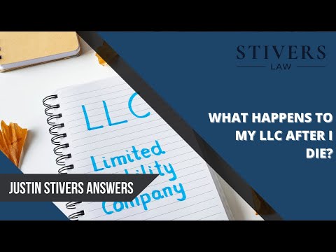 What happens to my LLC after I Die?