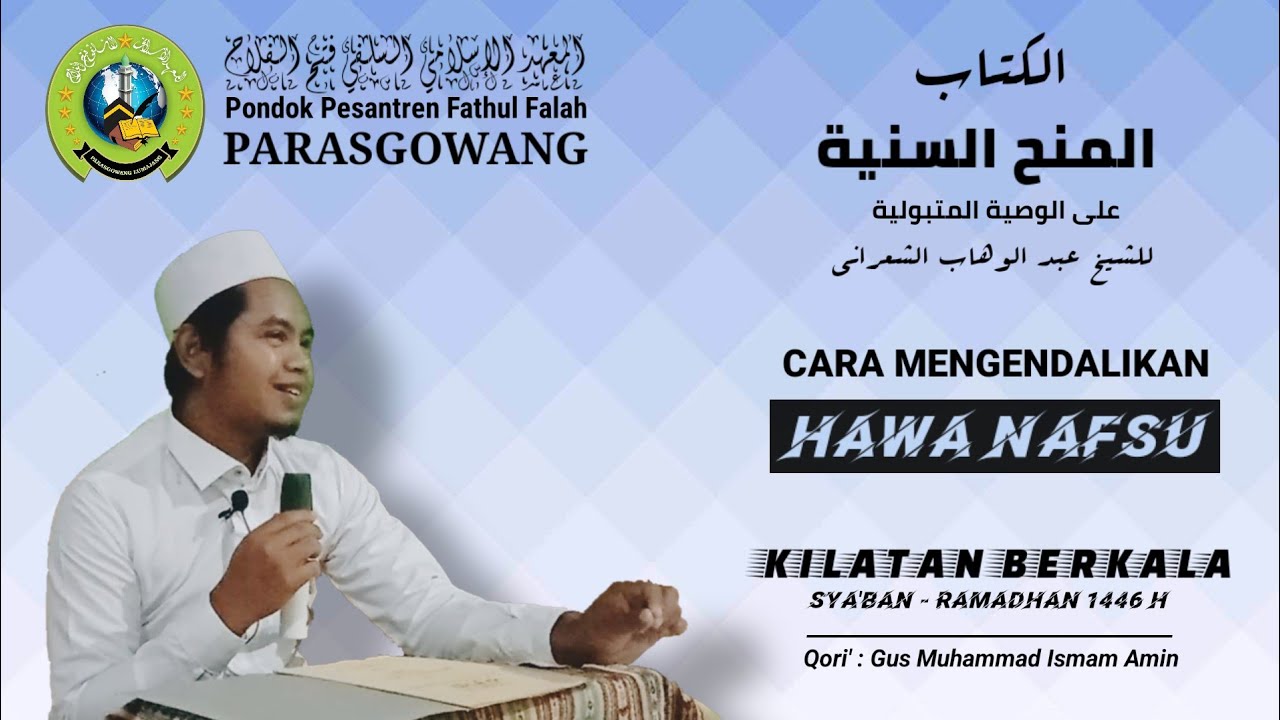 CARA MENGENDALIKAN NAFSU || Kajian Kitab MINAHUS SANIYYAH | PP Fathul ...