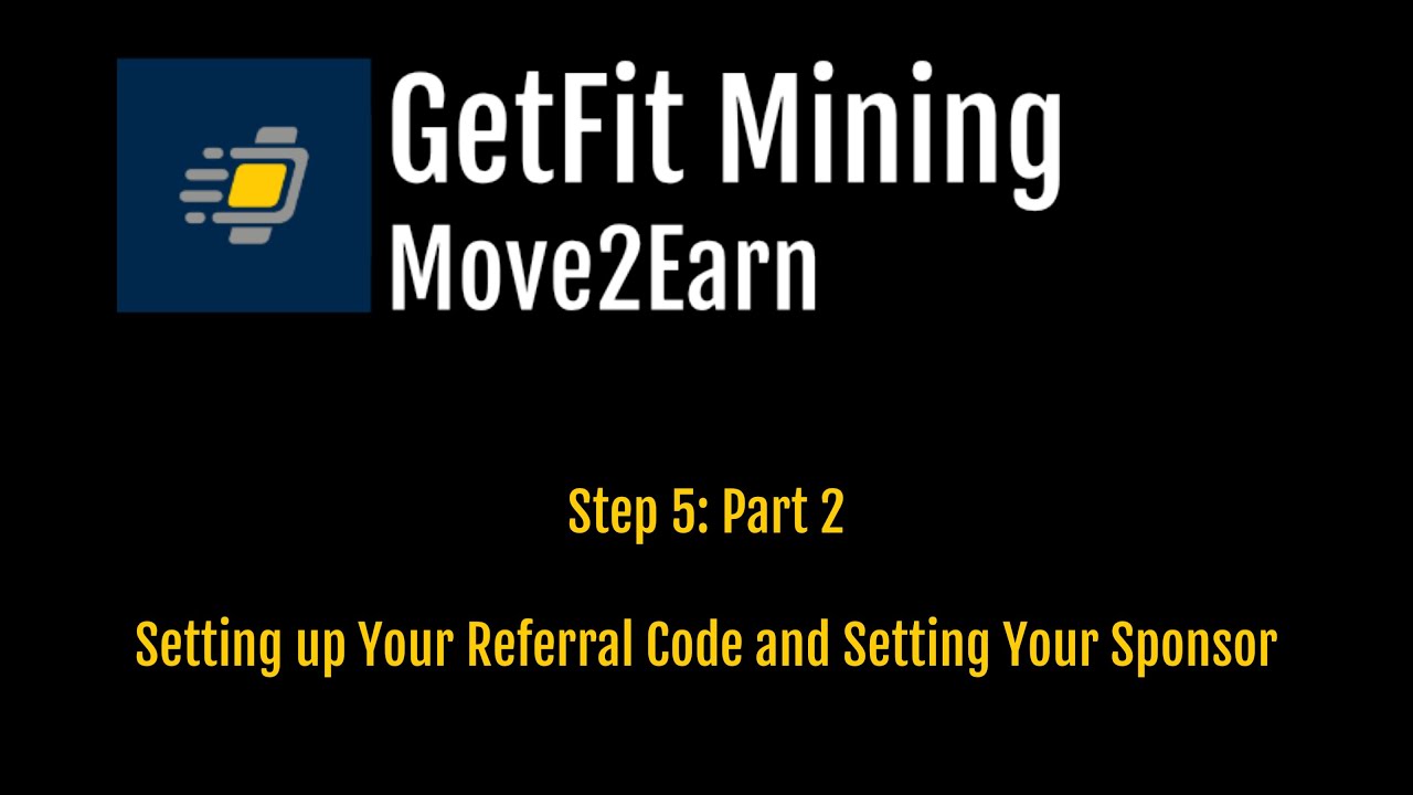 Step 5: Part 2 Setting up Your GetFit Mining Referral Link and Setting ...