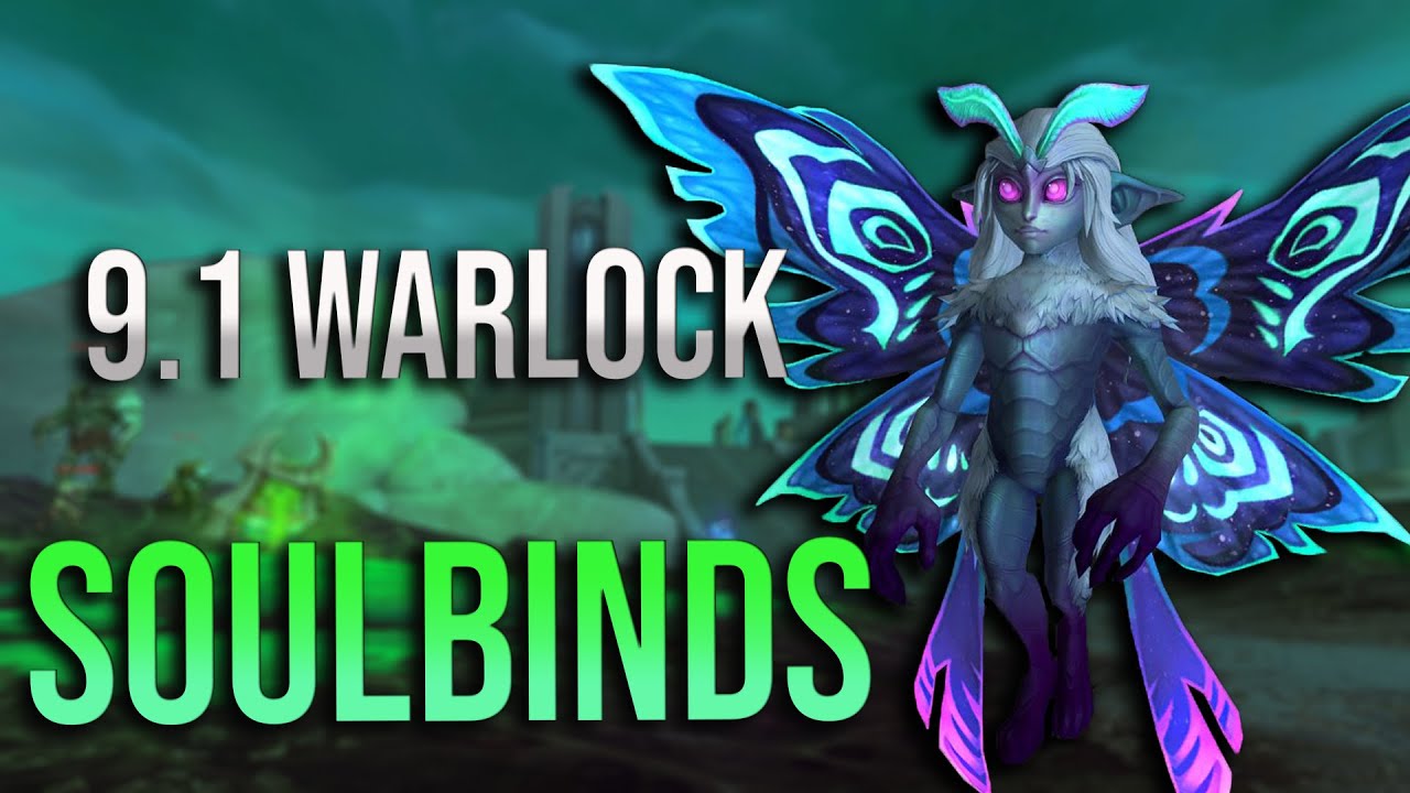 How To Optimize 9.1 Warlock Soulbinds and Conduit Energy Heading Into ...