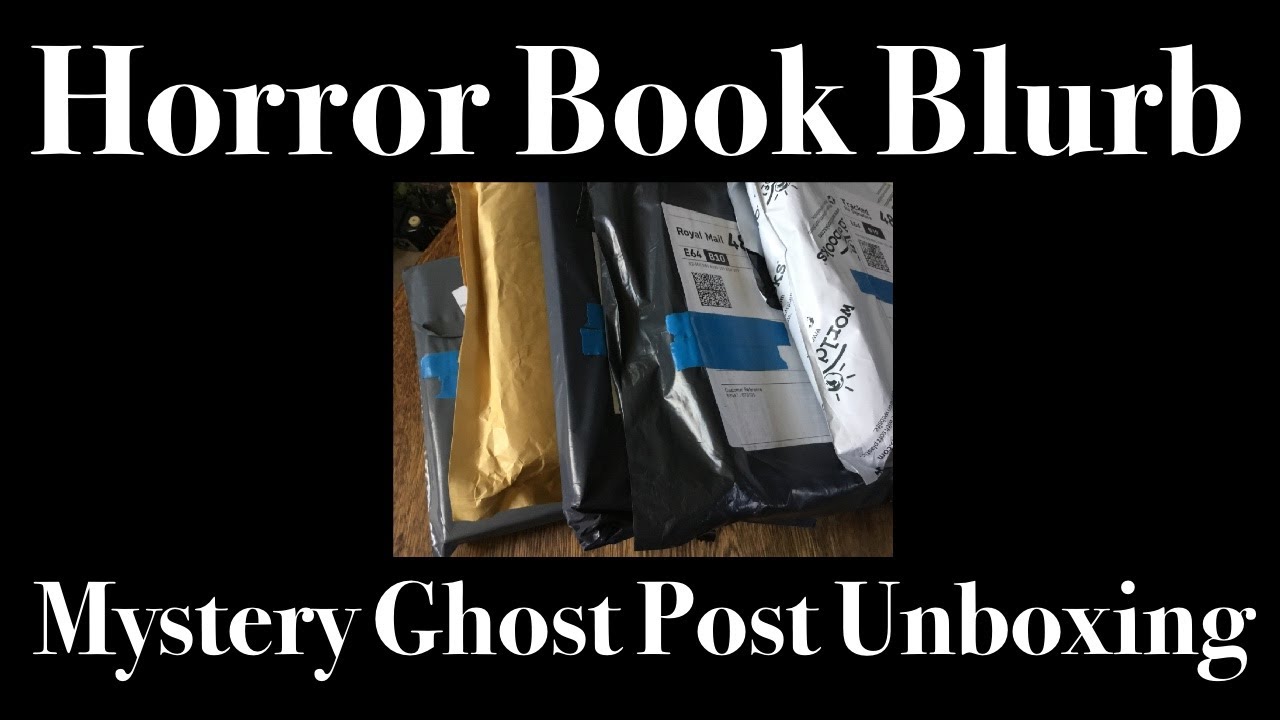 Horror Book Blurb - Mystery Ghost Book Unboxing - YouTube