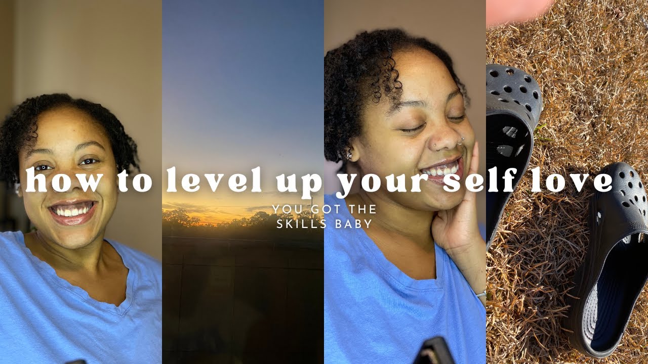 How I learned to love myself |how to level up in self love, self love practice - YouTube