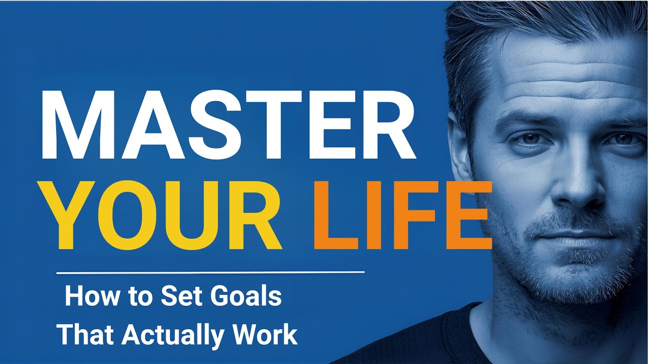 Master Your Life: The 3-Step Goal Setting System That ACTUALLY Works ...