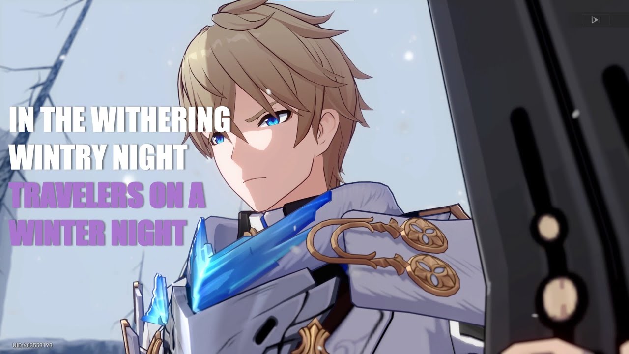 Honkai: Star Rail | In the Withering Wintry Night: Travelers on a ...