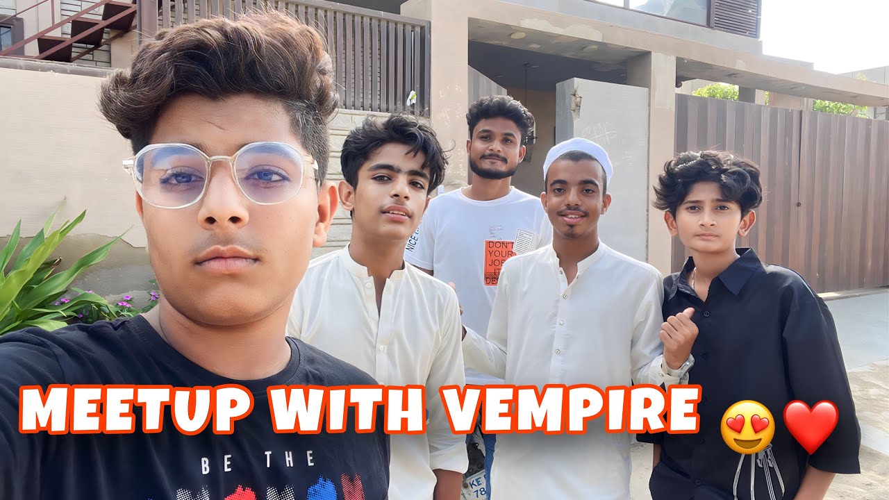 MEETUP with vampire YT | vampire house location reveled | #vlog98 - YouTube