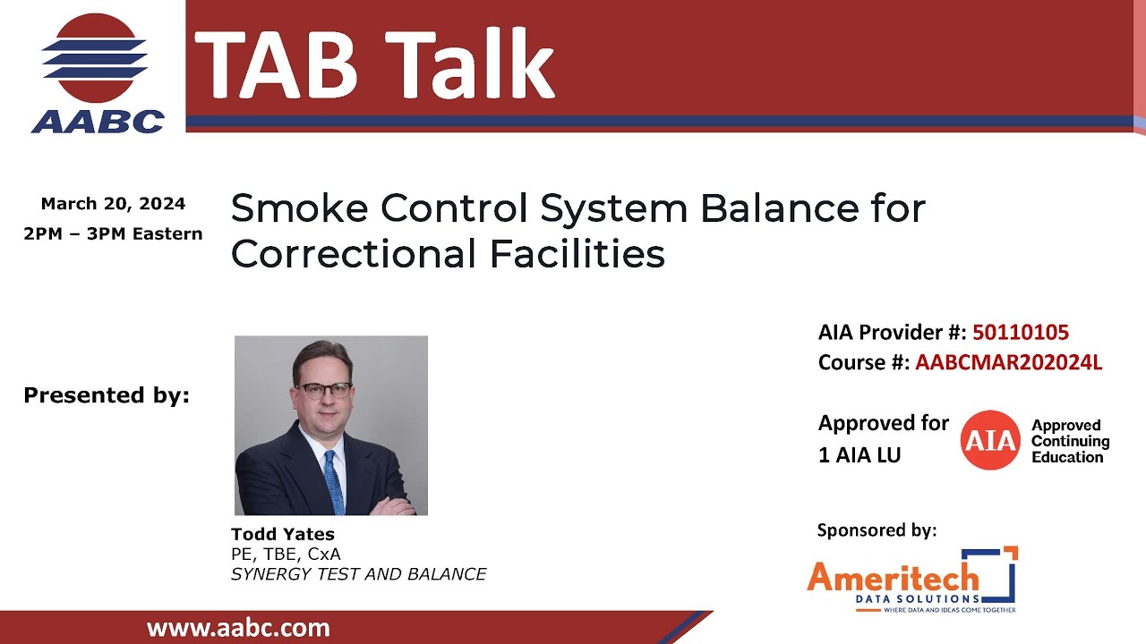 AABC TAB Talk: Smoke Control System Balance for Correctional Facilities ...