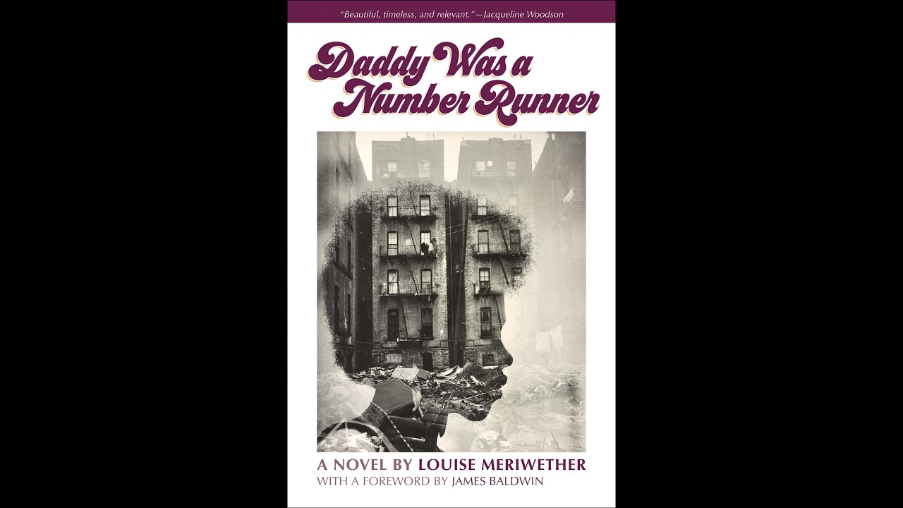 "Daddy Was a Number Runner" By Louise Meriwether - YouTube