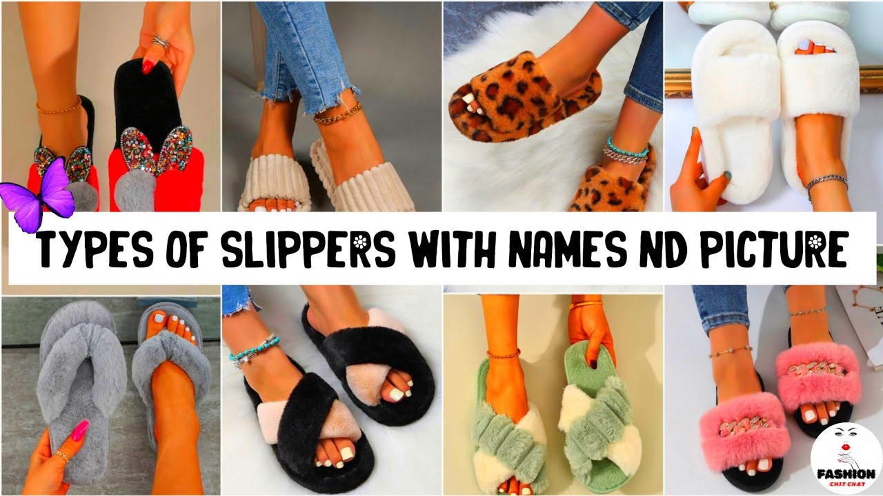 Types of slippers with names and pictures || FASHION CHIT CHAT - YouTube
