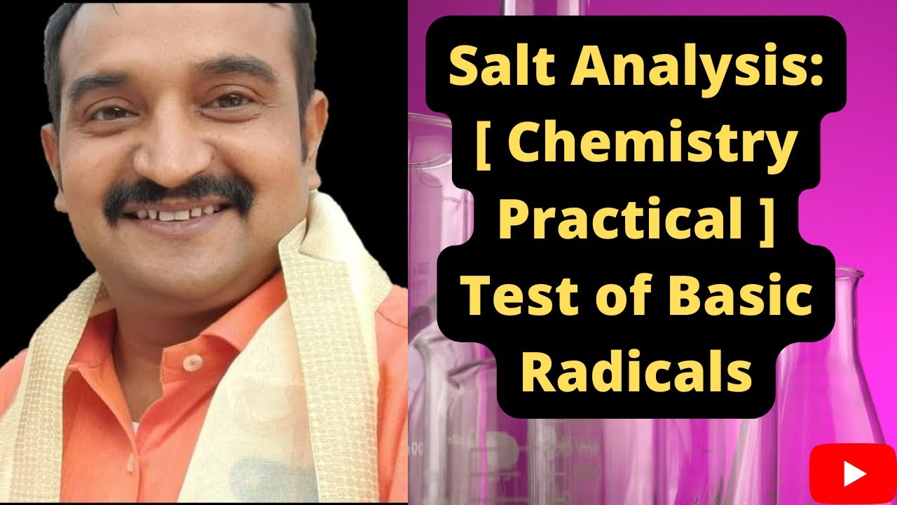 Chemistry Practical [Salt Analysis]: Basic Radicals - YouTube