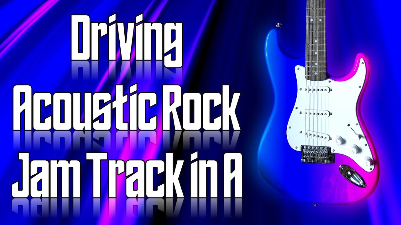 Driving Acoustic Rock Jam Track in A 🎸 Guitar Backing Track - YouTube
