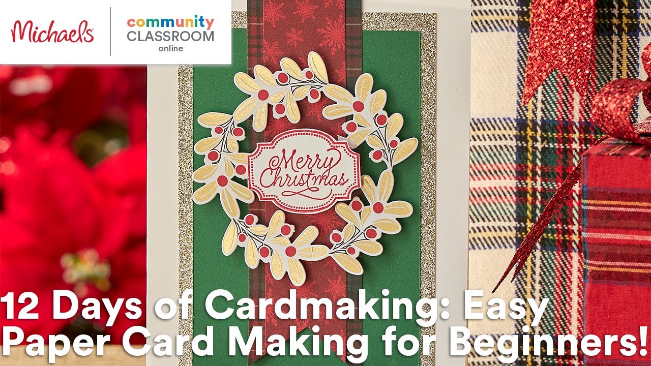 Online Class: 12 Days of Cardmaking: Easy Paper Card Making for ...