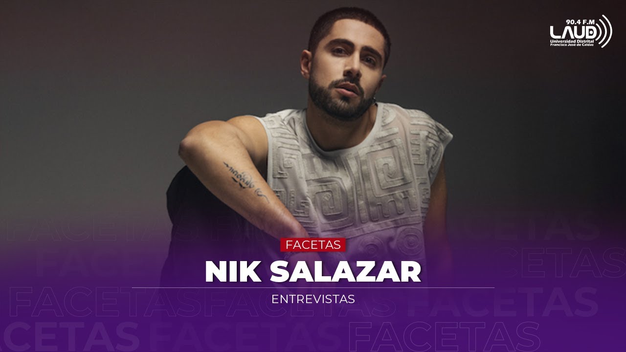 Nik Salazar 🎤: De Componer a los 11 Años a Conquistar Miles de ...