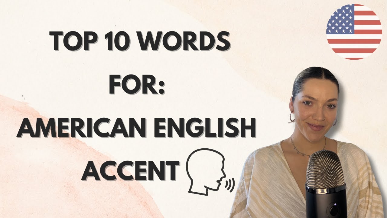 Master the American Accent: Top 10 Most Useful Words to Learn! 🇺🇸🎤 ...