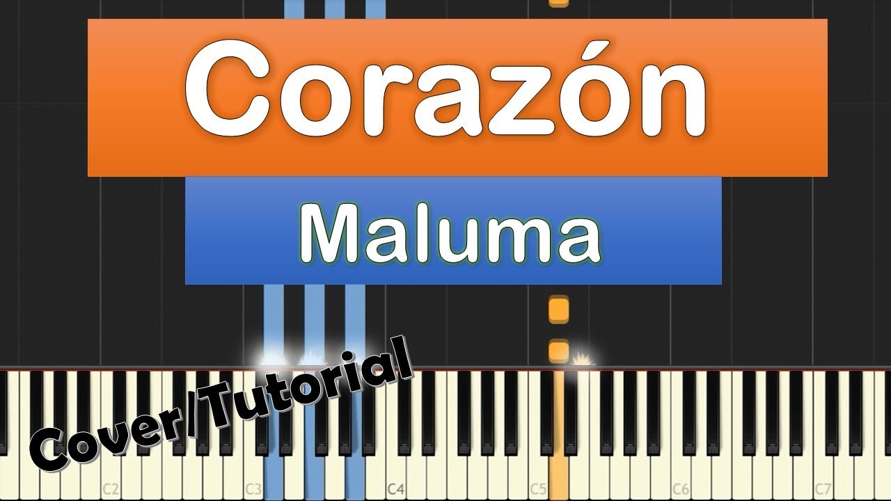 Maluma - Corazón 💙ft. Nego do Borel / Piano Cover Tutorial FACIL ...