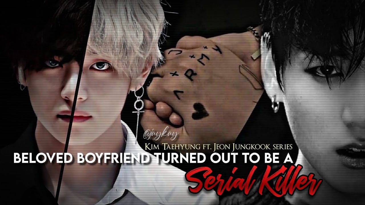 Serial Killer | Taehyung v/s Jungkook FF | Trailer - YouTube