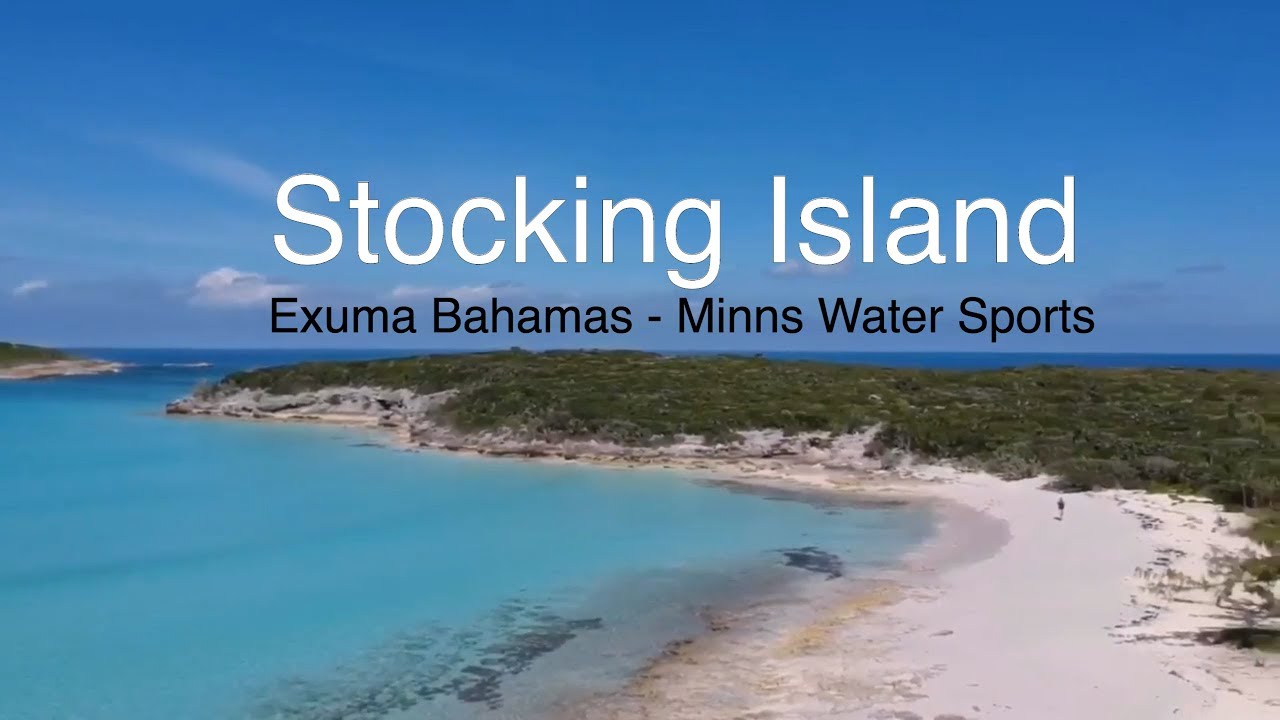 Exuma Stocking Island Minns Water Sports - YouTube