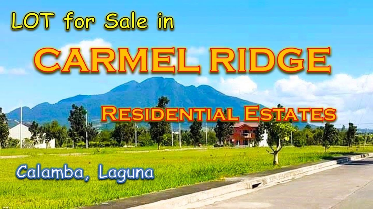 Lot for Sale (Prop# 191) Carmel Ridge Residential Estate, Calamba ...