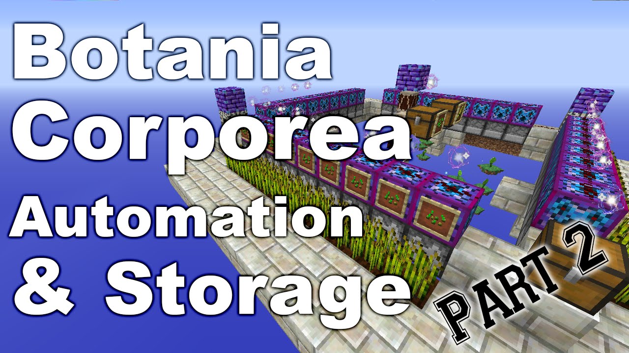 Botania | Corporea part 2 | Item Storage | Simple Automation | Tutorial - YouTube
