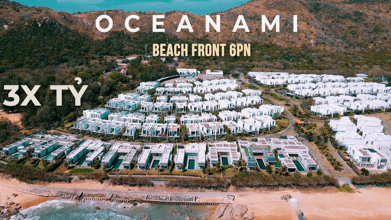TẬP 69: OCEANAMI | TRẢI NGHIỆM CĂN VILLA 6 PHÒNG NGỦ MẶT TIỀN BIỂN TẠI ...