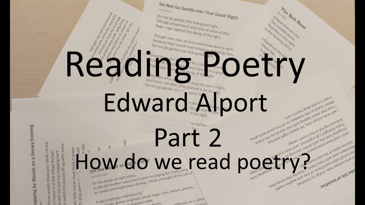 Reading Poetry - Part 2: How do we read poetry. - YouTube
