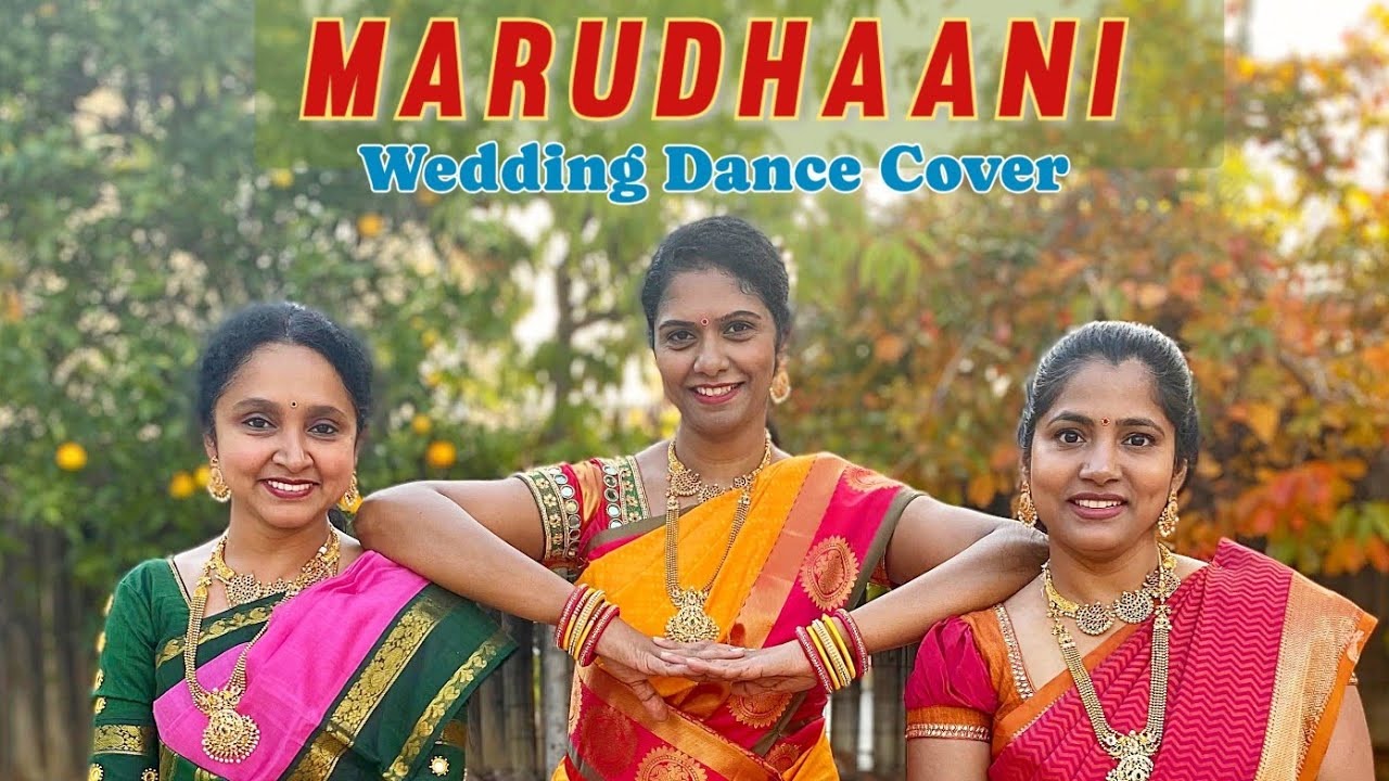 Marudhaani | Annaatthe | Tamil Wedding Dance cover | Wedding ...