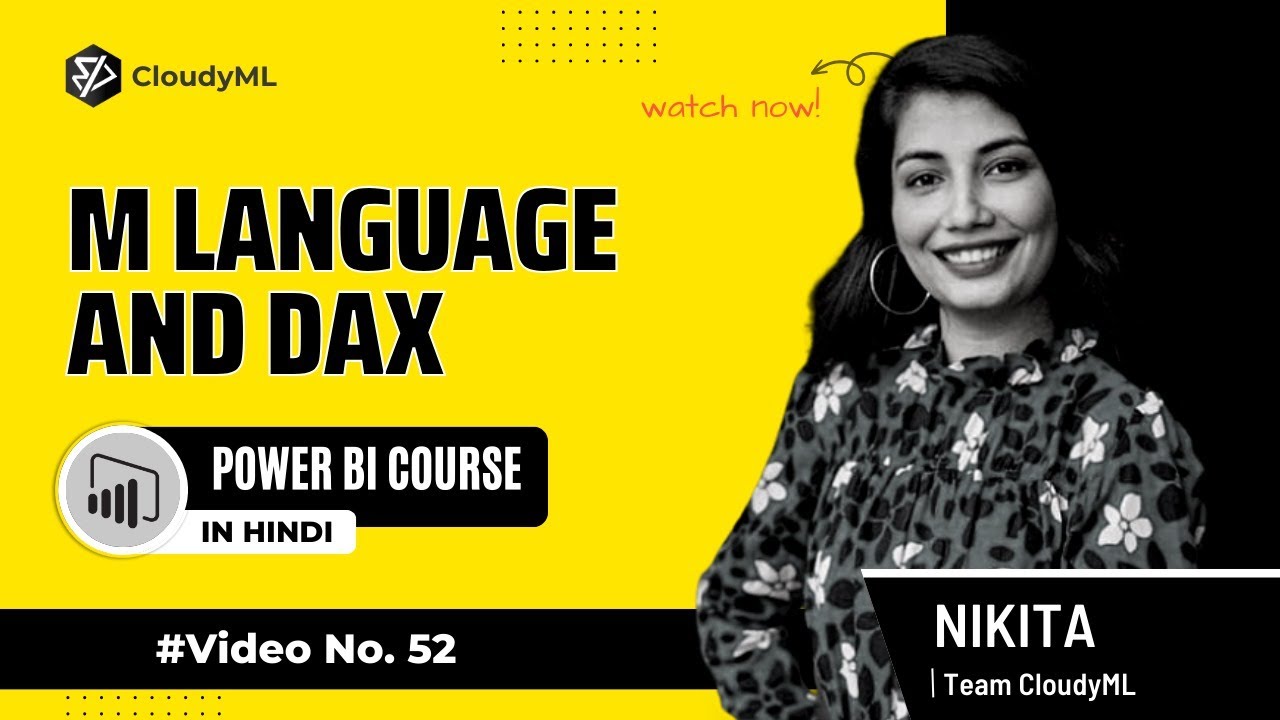 V-52 : M Language & DAX | Complete PowerBI(Hindi) - YouTube