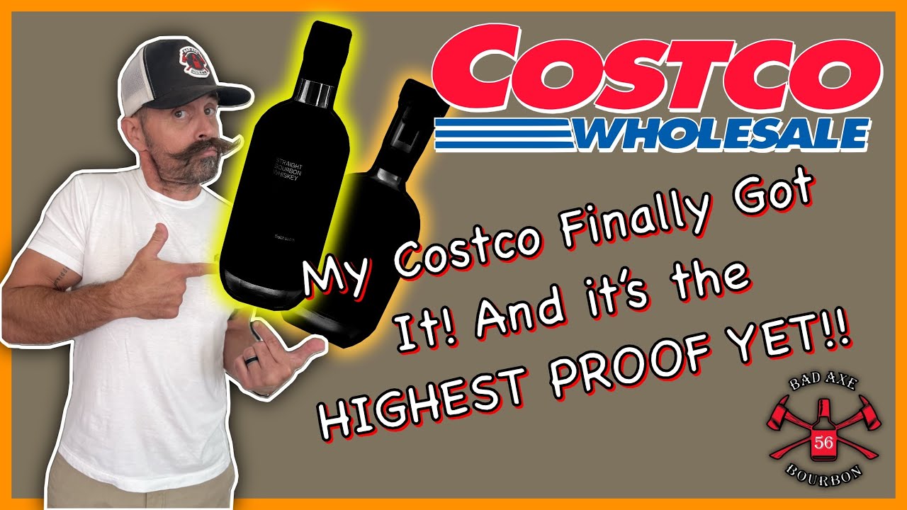 Tracy Costco Finally Got it! and it’s the Highest Proof Yet!! - YouTube