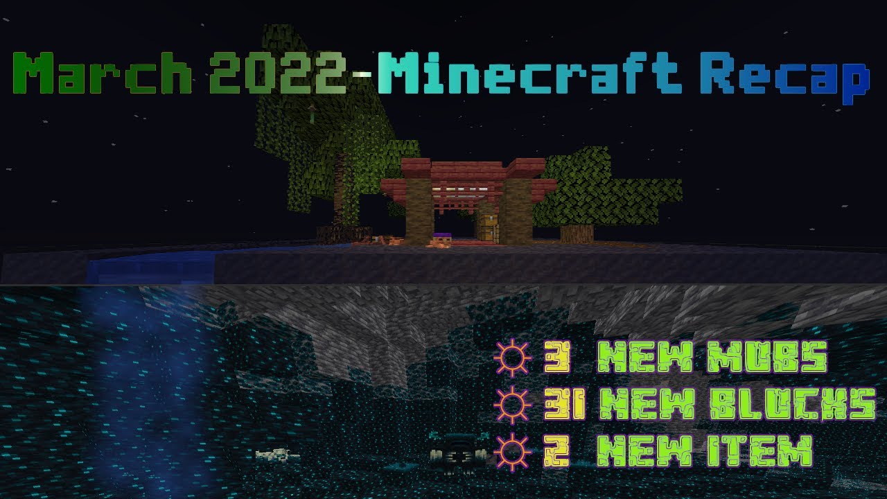 Minecraft March 2022- Recap (Java) - YouTube