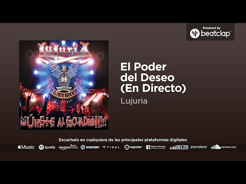 Lujuria - El Poder del Deseo (En Directo)