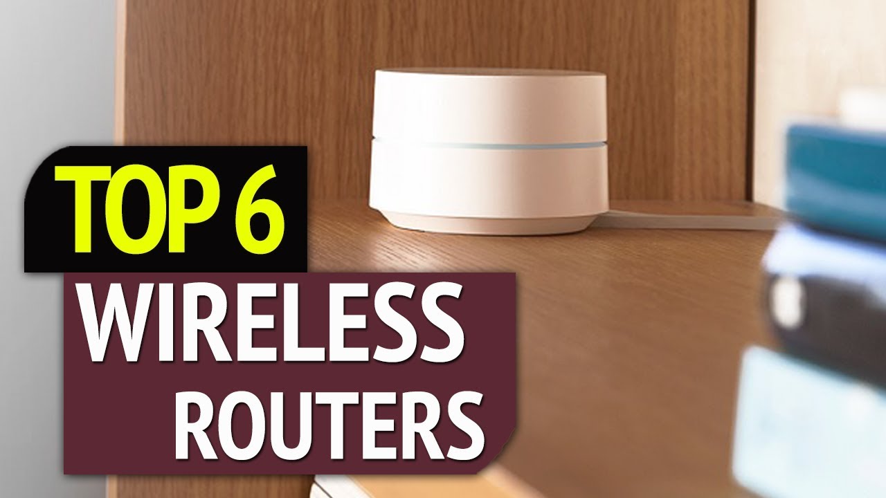 TOP 6: Best Wireless Routers 2019 - YouTube