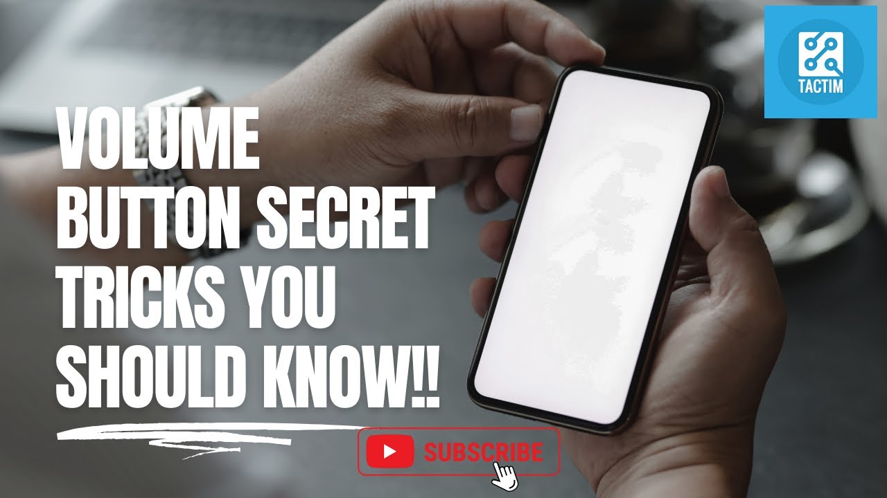Unlock the Secrets of Your Smartphone! Volume Button Secret Tricks ...