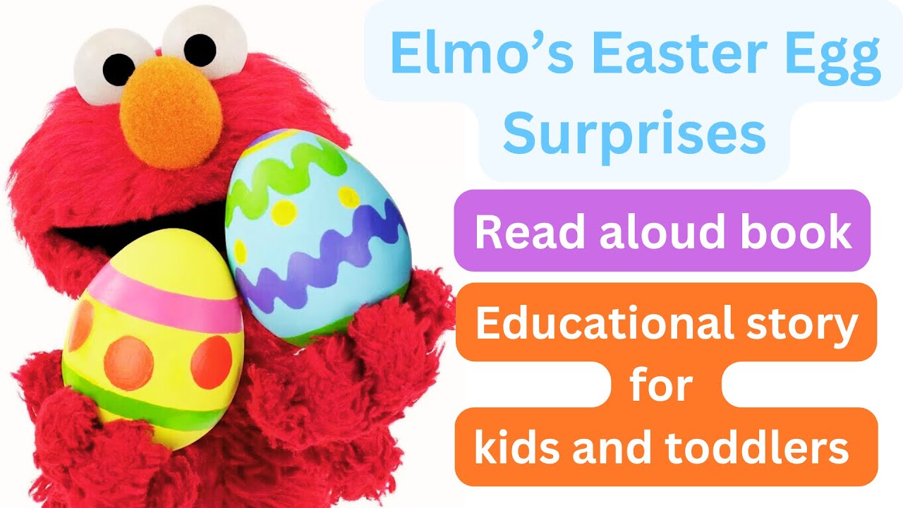 Elmo's Easter Egg Surprises | Read Aloud Story Book For Kids and ...