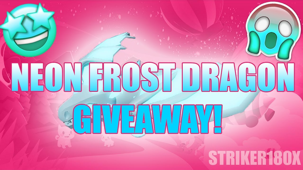 Adopt Me Neon Frost Dragon Giveaway | Roblox Adopt Me Giveaway - YouTube