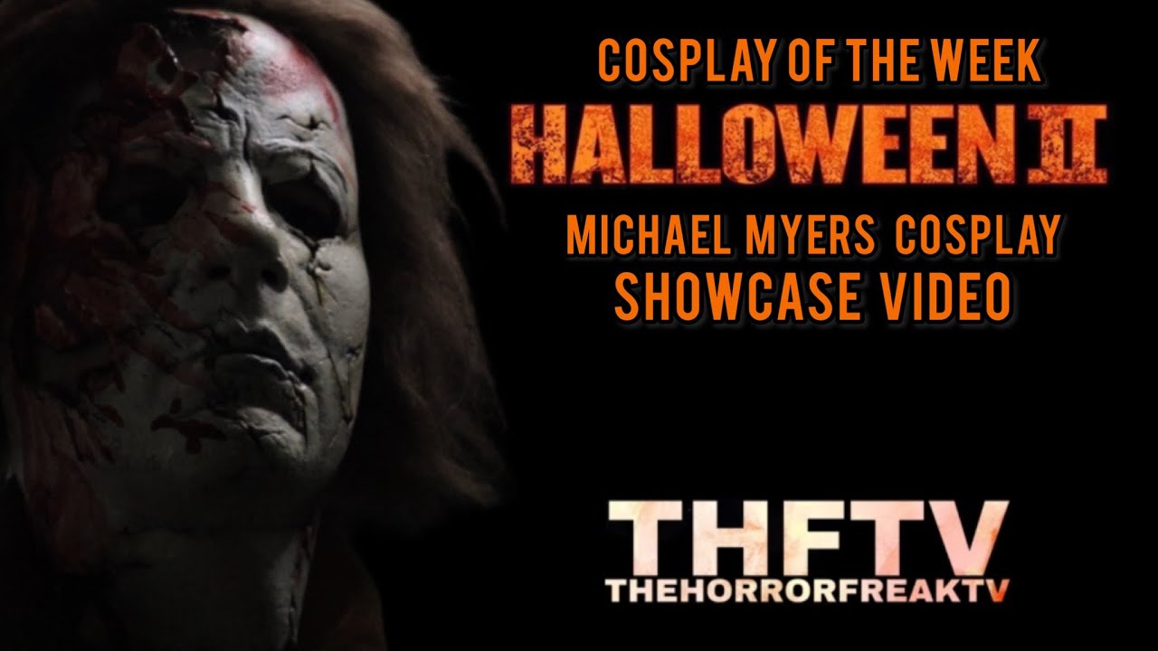 COSPLAY OF THE WEEK #6 - Rob Zombie’s Halloween 2 Michael Myers Cosplay ...