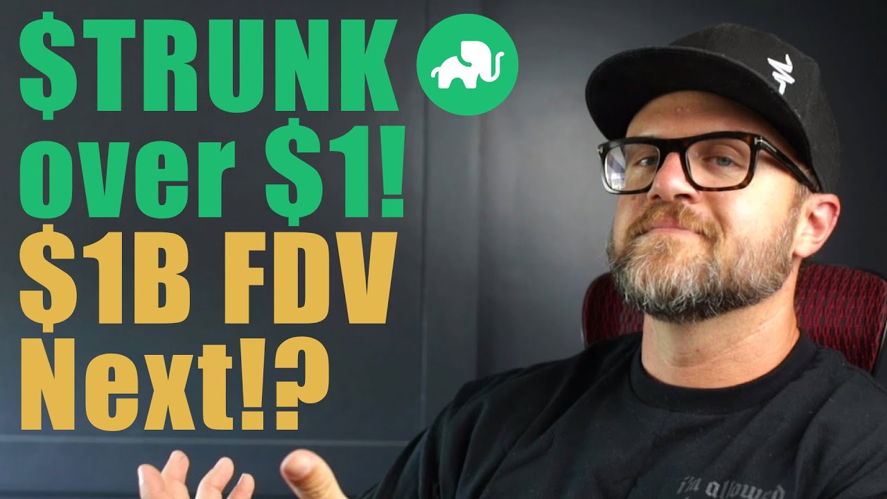 $TRUNK Above $1! - $1Billion FDV Next? - YouTube