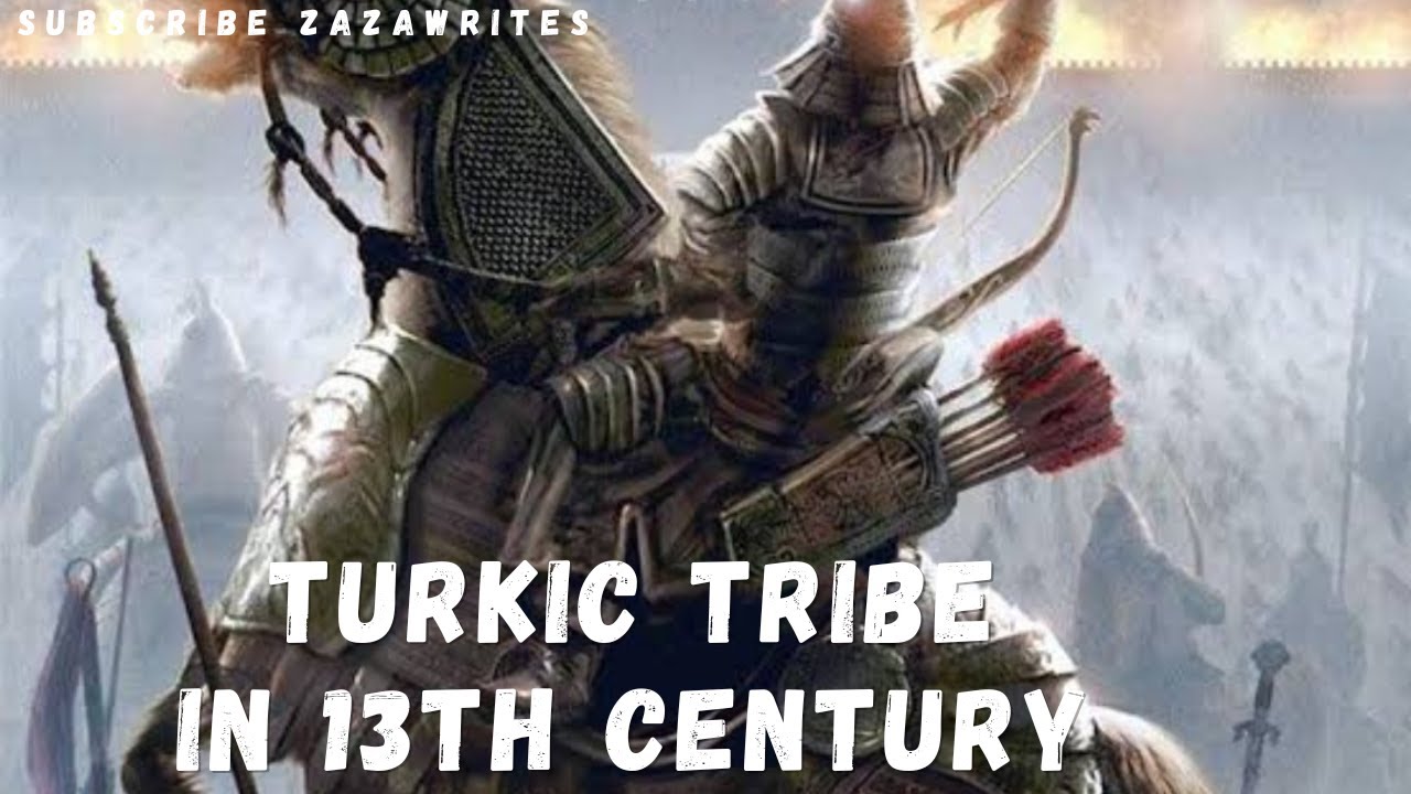 Turkic tribe of 13th century | Turk tribes before ottoman empire - YouTube