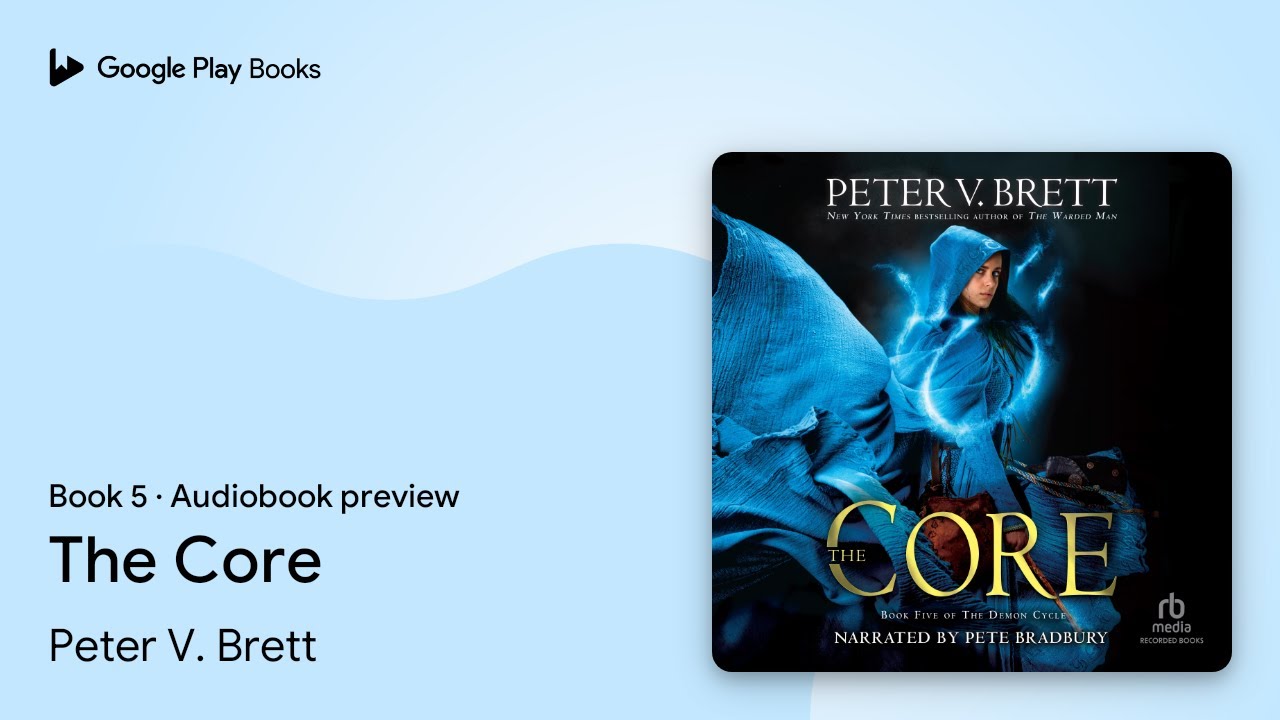 The Core by Peter V. Brett · Audiobook preview - YouTube