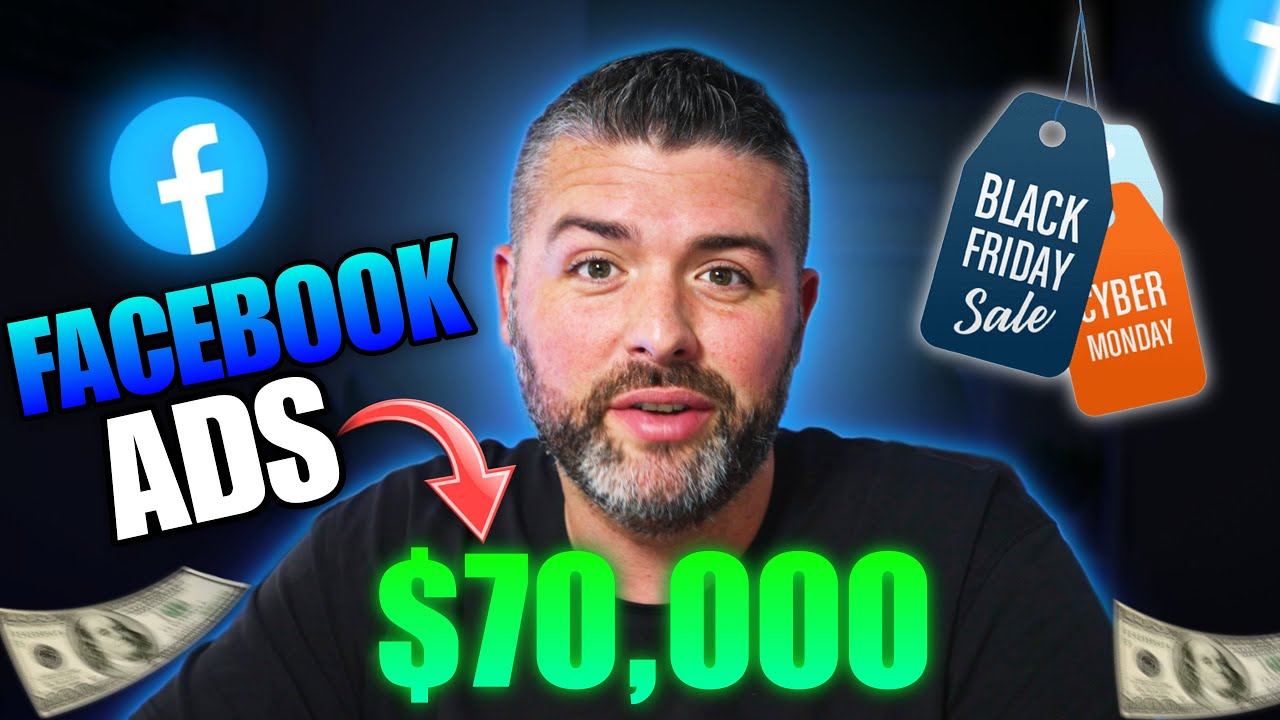 Turn $10K into $70K: Black Friday FB Ads Masterclass - YouTube