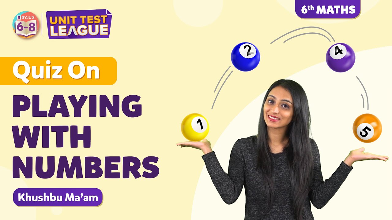Playing With Numbers NCERT Class 6 Maths Chapter 3 Unit Test BYJU S Playing With Numbers NCERT Class 6 Maths Chapter 3 Unit Test BYJU S