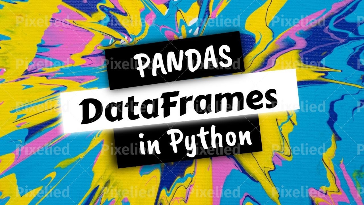 Pandas Dataframes In Python Youtube 2354