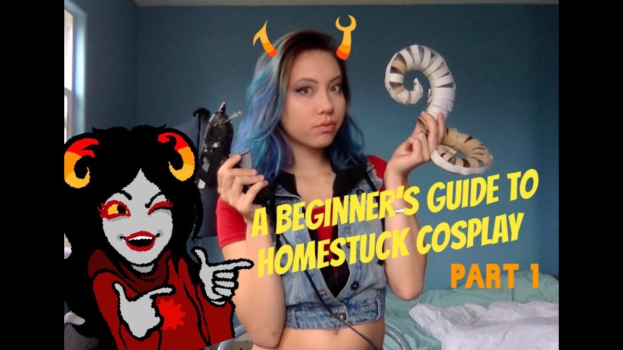 A Beginner's Guide to Homestuck Cosplay- PART 1 - YouTube